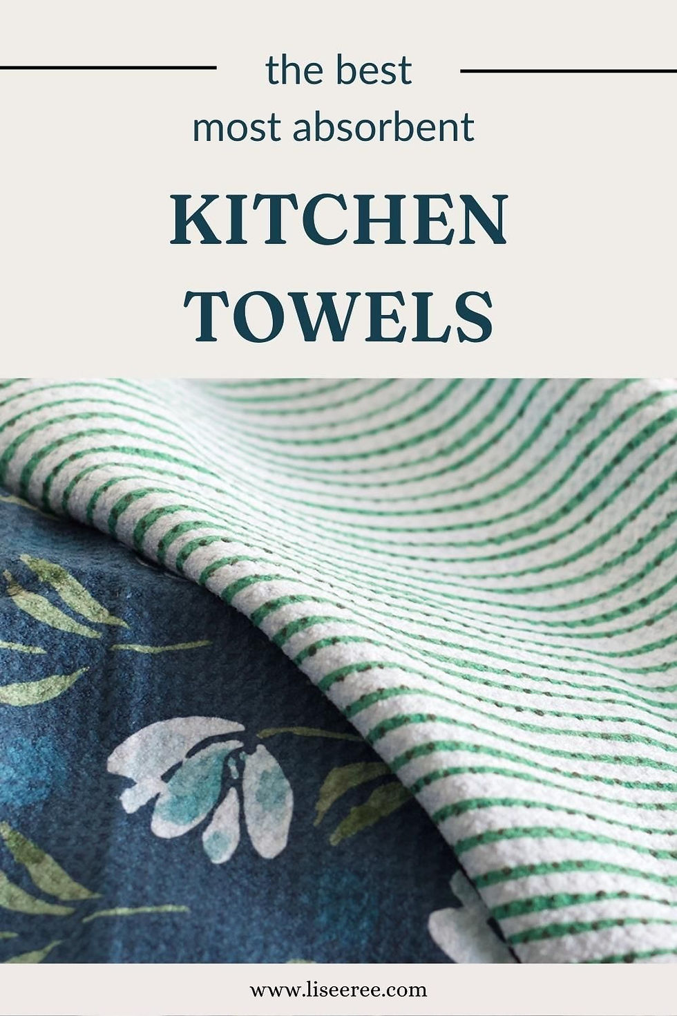The Best, Most Absorbent Kitchen Towels