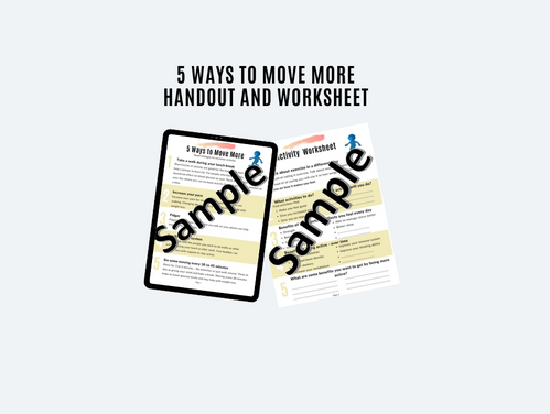 5 Ways to Move More Handout and Worksheet | nutritionhealthworks