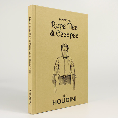 Magical Rope Ties and Escapes - Harry Houdini | CollectingMagicBooks