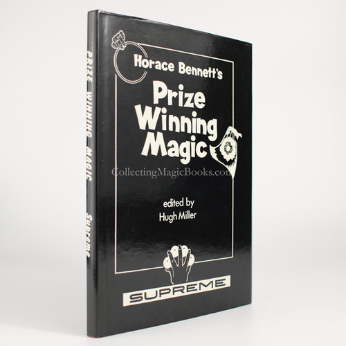 Horace Bennett's Prize Winning Magic - Hugh Miller (Ed ...