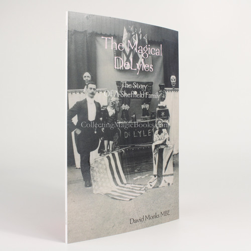 The Magical DeLyles, The Story of a Sheffield Family - David Monks ...