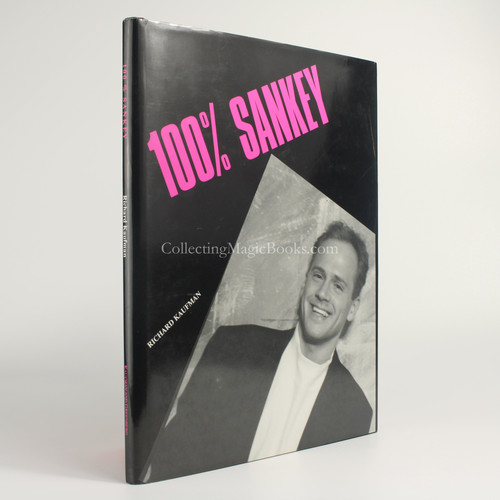 100% Sankey (Jay Sankey) (First Edition) - Richard Kaufman ...