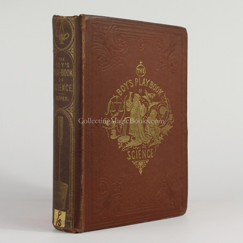 The Boy's Playbook of Science - John Henry Pepper (Ellis Stanyon's ...