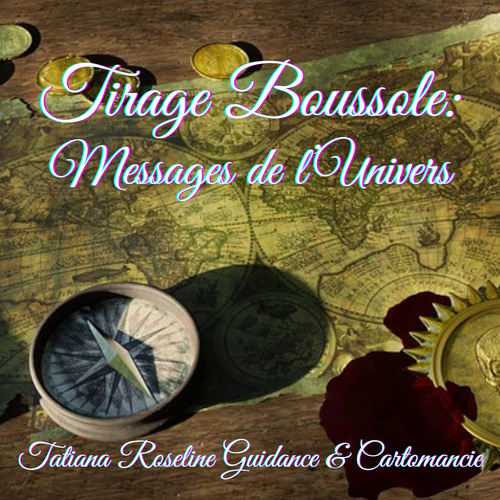 Tirage Boussole : Messages de l'Univers - 3 cartes | Tatiana Roseline