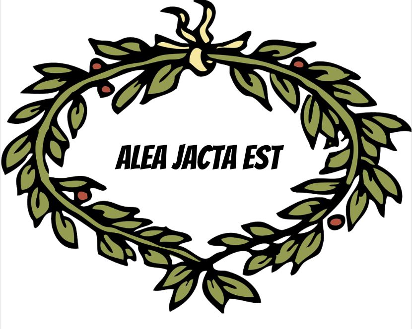 ALEA JACTA EST