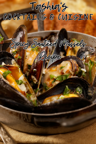 Tashia's Sautéed Mussels | Tashia's Cuisine