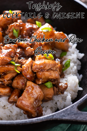 Tashia's Bourbon Chicken over Rice | Tashia's Cuisine