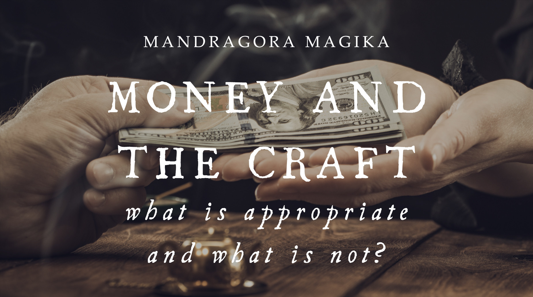 Money and the Craft