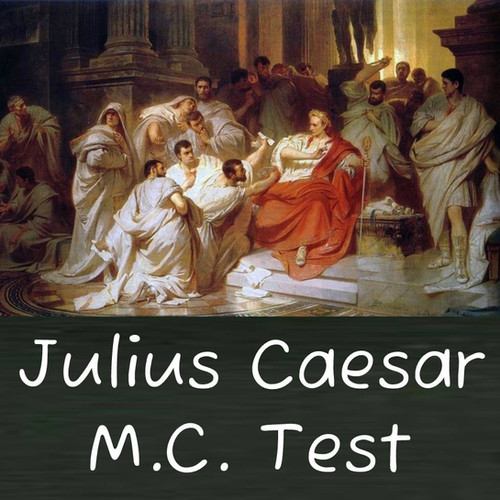 Julius Caesar - Comprehensive Multiple Choice Test | King Alfred's Corner
