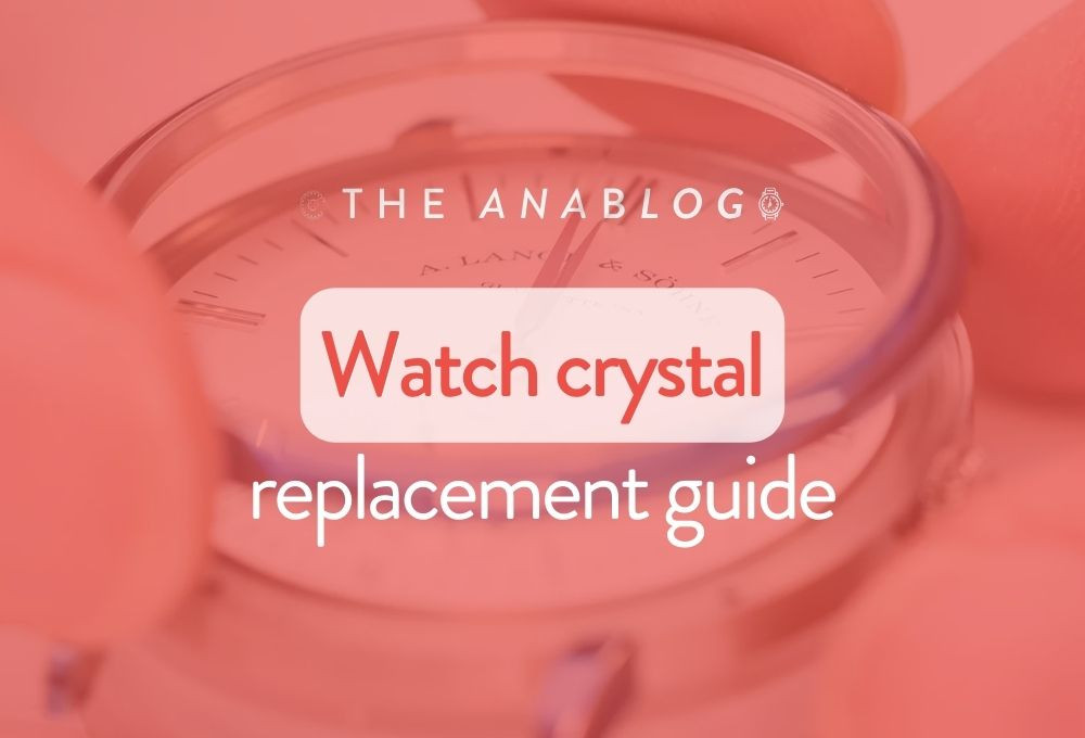 Watch glass / watch crystal replacement guide.