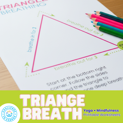 Triangle Breathing – Focus & Calm Mindfulness Worksheet | Challenge to ...