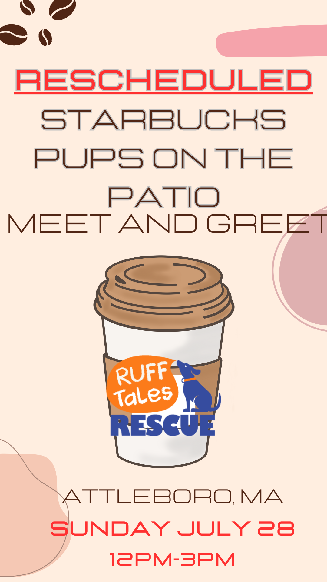 RESCHEDULED: Starbucks Pups on the Patio | Ruff Tales Rescue
