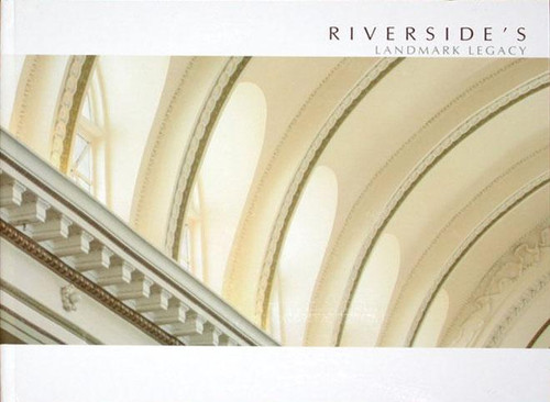 Riverside's Landmark Legacy | RHS.org