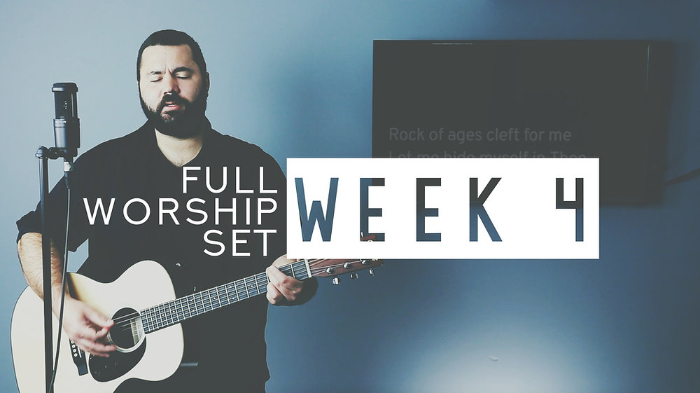 Worship Set Week 4 Available Now!