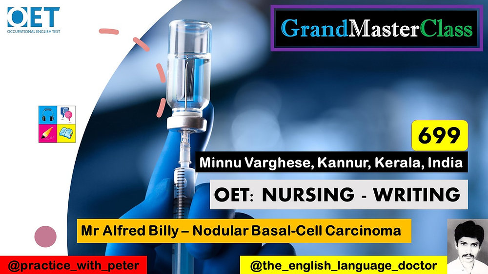699. Mr Alfred Billy - Nursing - OET - Writing - QualityCheck - Minnu ...