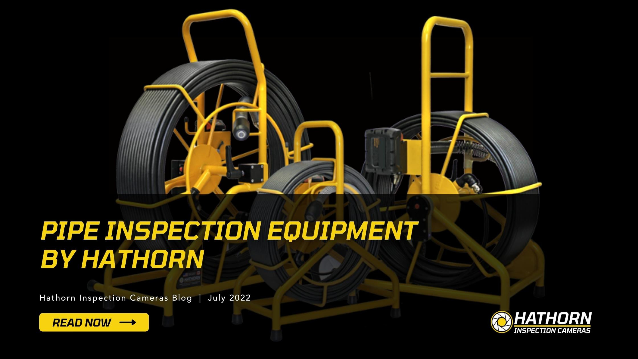 Pipe Inspection Equipment | Plumbing Camera | Hathorn