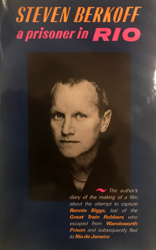 A Prisoner in Rio | Hardback | New Signed Copy | Steven Berkoff