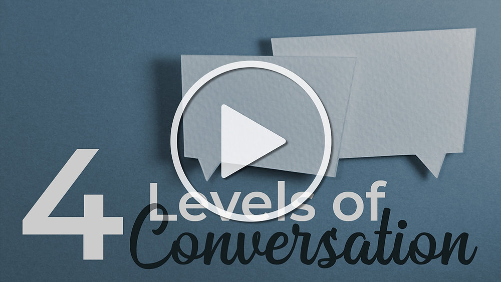 4 Levels of Conversation | Network with Less Stress