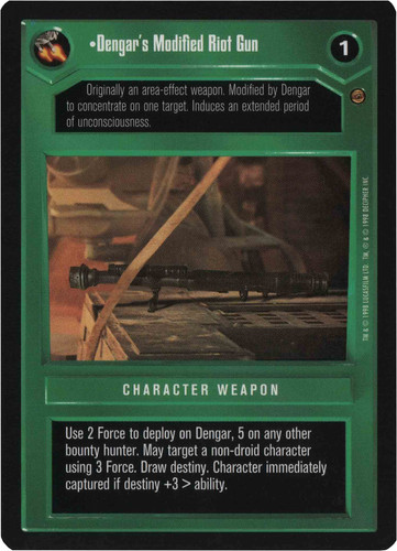 Dengar's Modified Riot Gun | Pirate Pete CCG