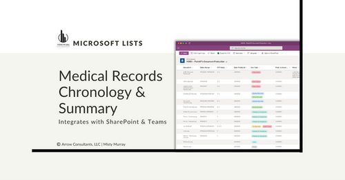 Medical Records Chronology & Summary - Microsoft List | Arrow Consultants