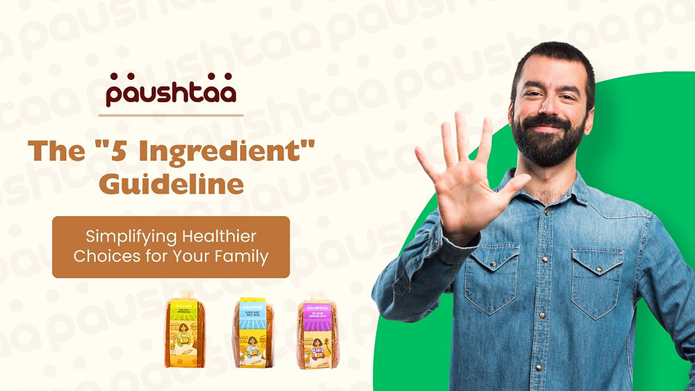 The 5 Ingredient Guideline for Healthier Family Food Choices