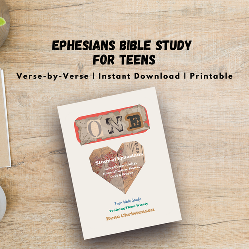 Ephesians Bible Study – Teen (Digital) | Training Them Wisely