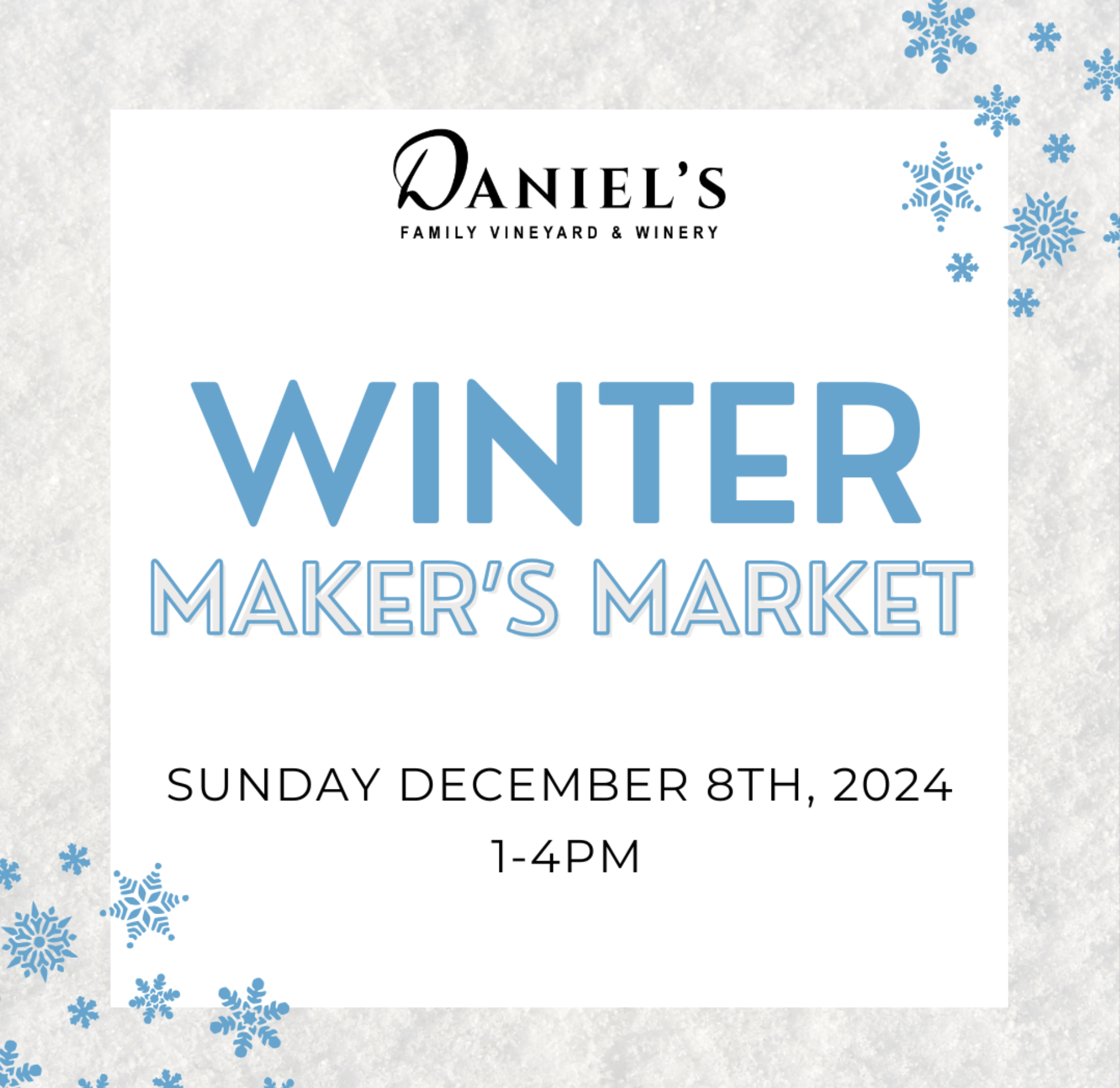 Winter Maker's Market | Daniel’s Vineyard