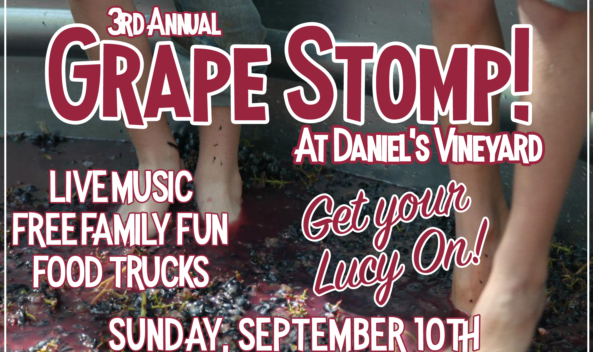 3rd Annual Grape Stomp! | Daniel’s Vineyard