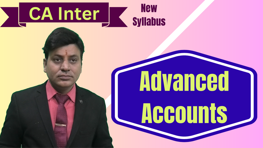 CA Inter: Advanced Accounts | badlani-classes