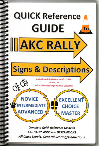 AKC RALLY QUICK REFERENCE GUIDE - Signs, Descriptions & More | Snowy ...