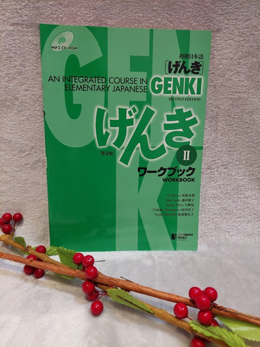 GENKI: An Integrated Course in Elementary Japanese Workbook II [Second ...
