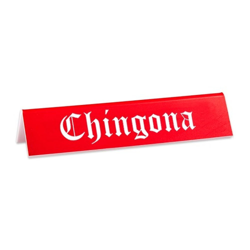 Chingona Desk Sign | Mestiza Shop
