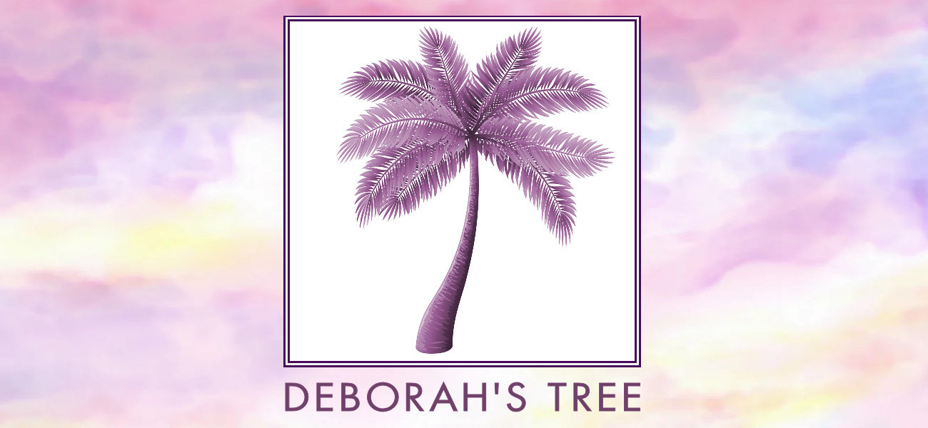 HOME | Deborah's Tree