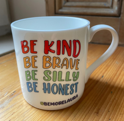 Be More Laura mug | Doingitforlaura