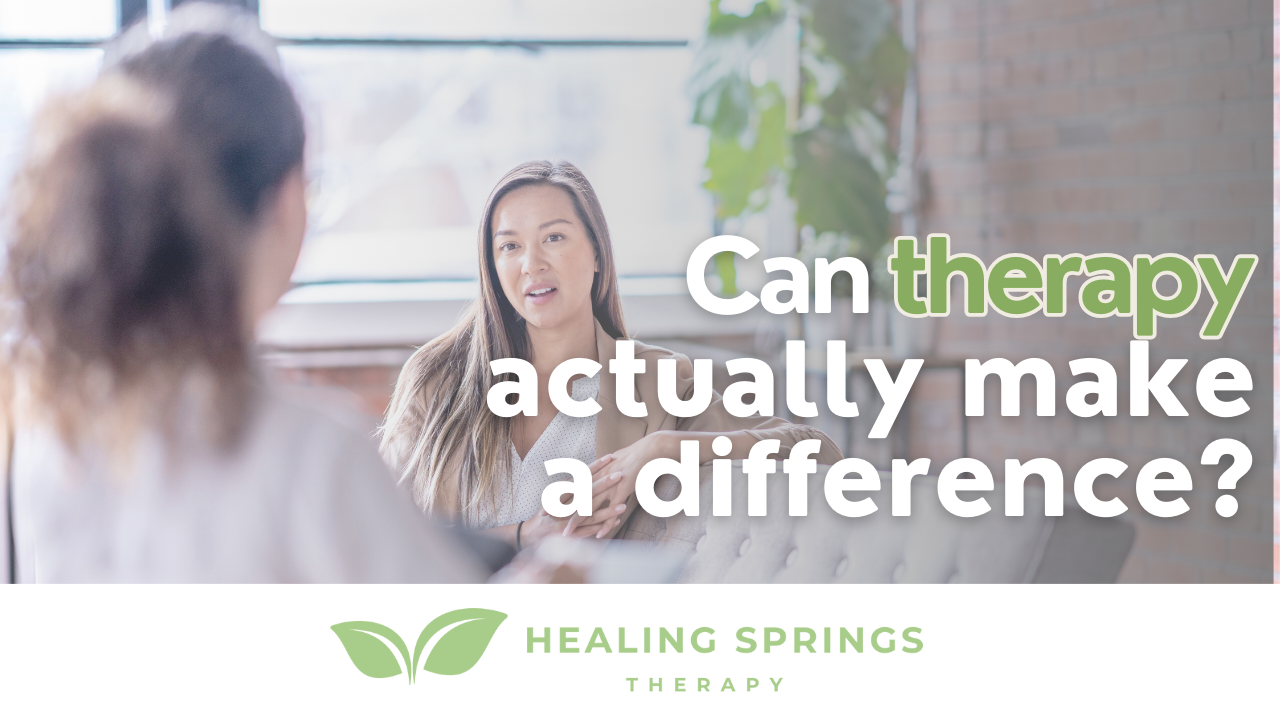 "Does Therapy Make a Difference?" | Therapy Near Me In Southern Utah
