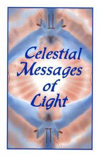 Celestial Messages of Light | heaven-and-earth