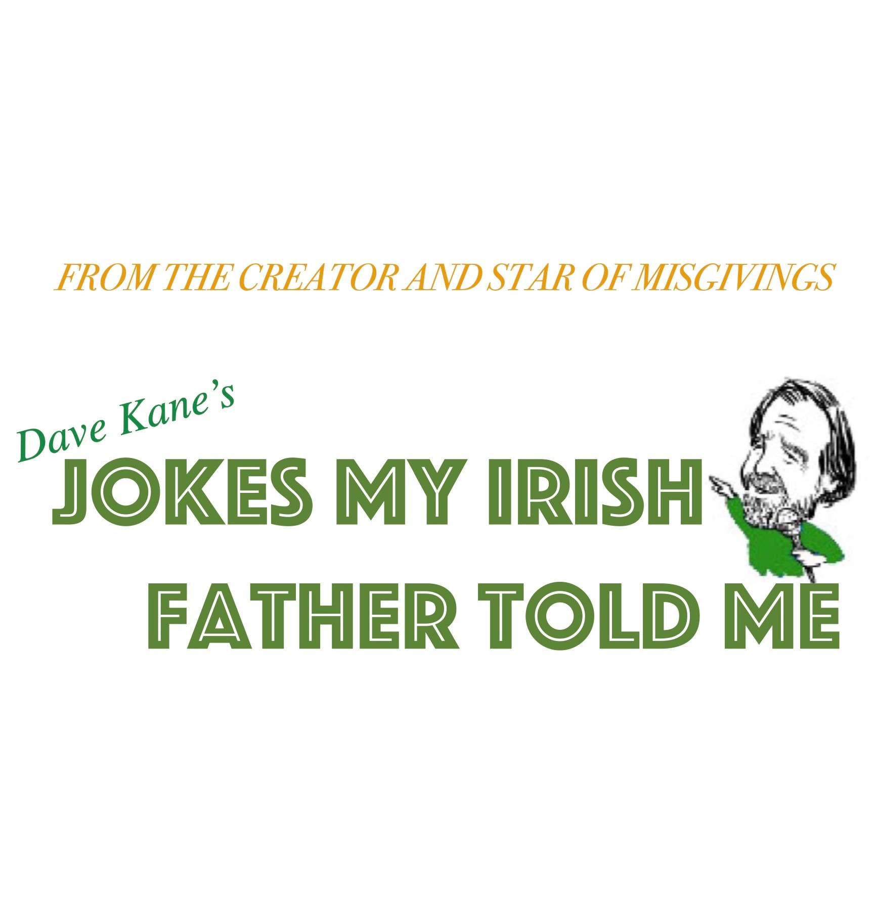Jokes My Irish Father Told Me | Granite Theatre