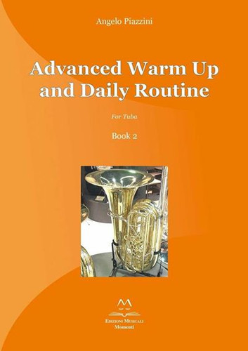 Complete Warm Up and Daily Routine for Tuba - Book1 - Advanced Warm Up ...