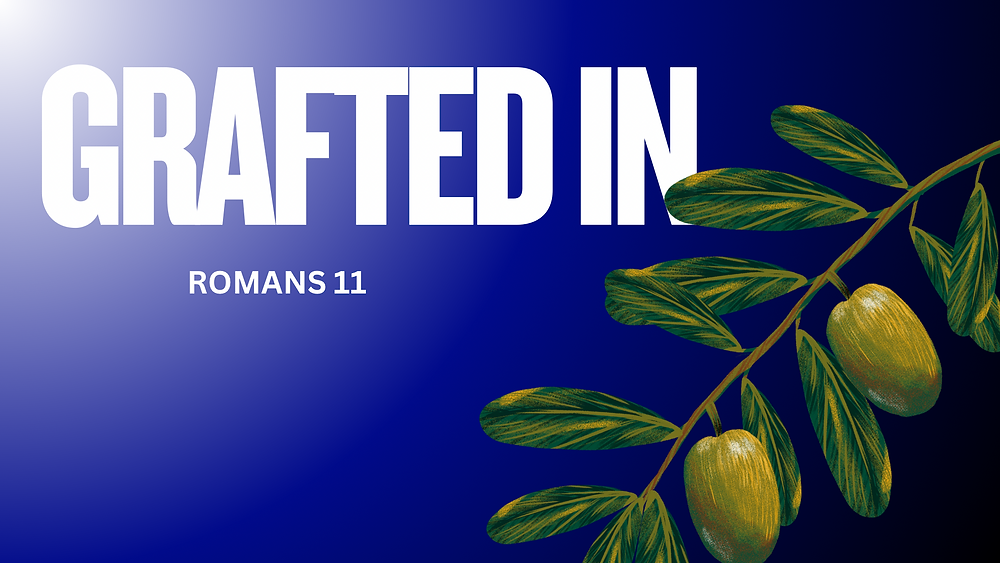 What does it mean to be grafted in?