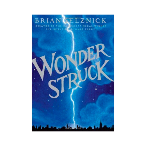 Wonderstuck by Brian Selznick | Spellbound Books