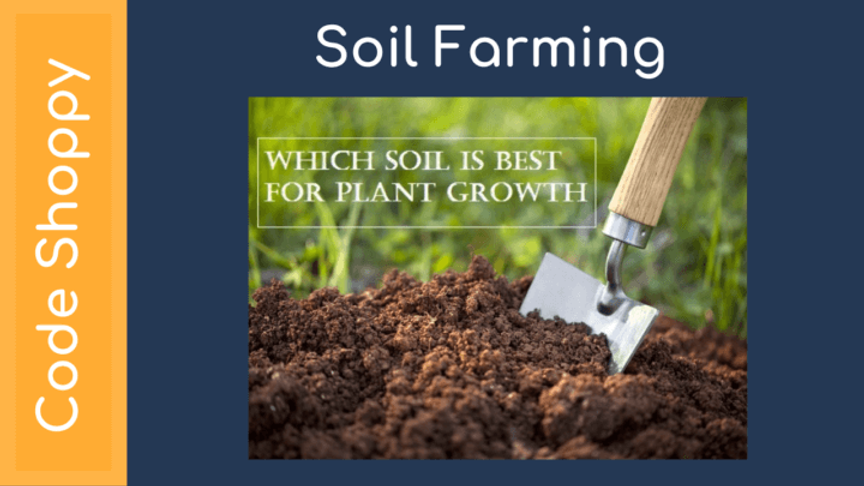 Soil With Suitable Farming Agent And Distributor Location - Codeshoppy