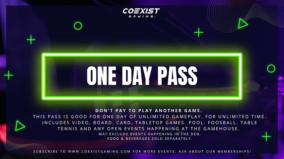 One Day Pass | Coexist Gaming