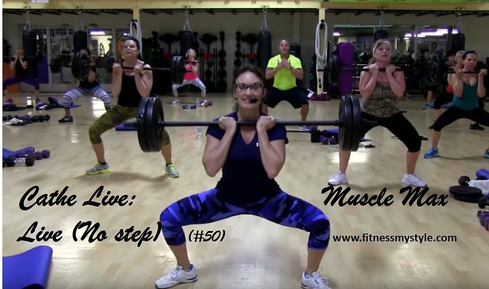 Fitness My Style Reviews - Cathe Live: Muscle Max Live (no step) (#50)