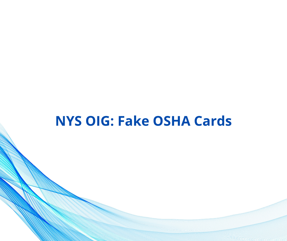 NYS OIG: Fake OSHA Cards