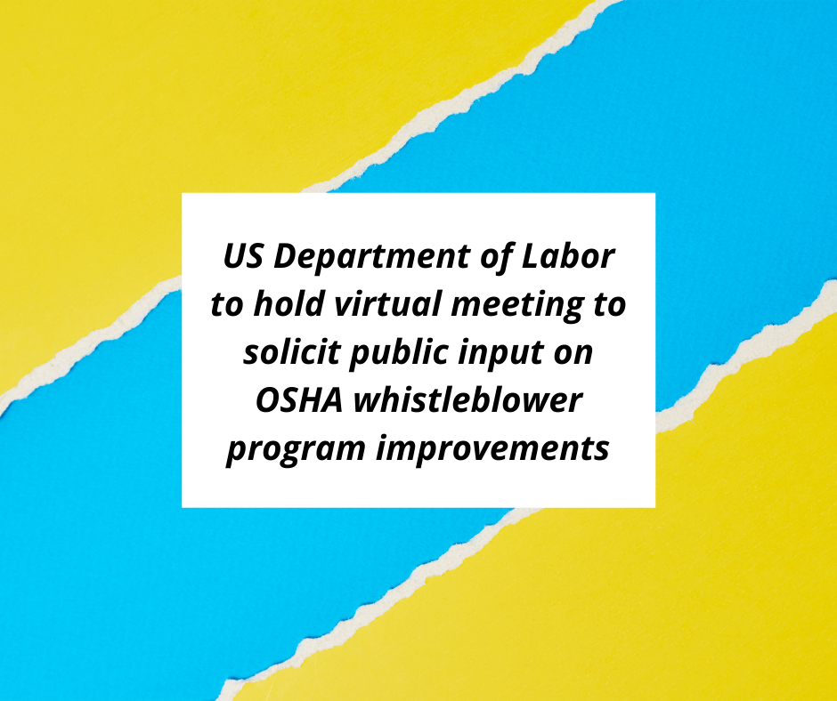 OSHA Virtual Meeting Regarding Whistleblower Protection Program - May 18th!