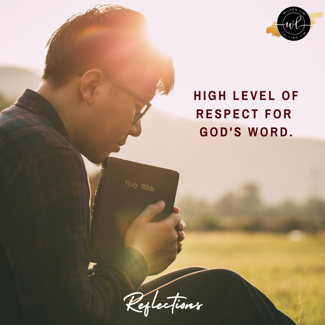High level of respect for God's Word | Wilson & Lai Ling