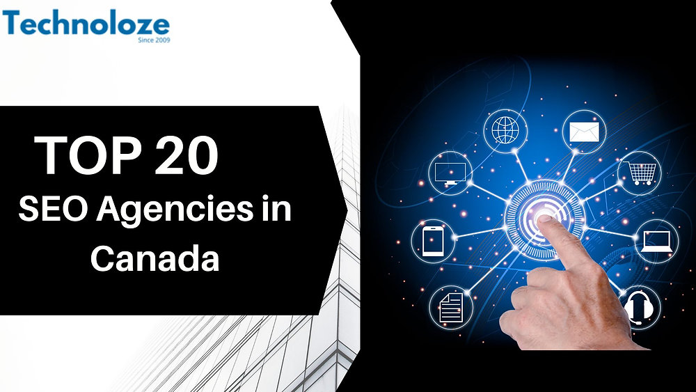 Top 20 SEO Agencies In Canada Technoloze Canada top-20-seo-agencies-in-canada-technoloze-canada
