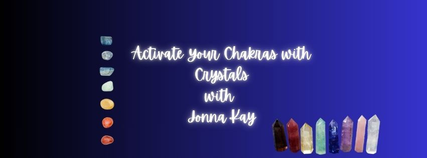 Activate Your Chakras With Crystals | mediumjonnakay