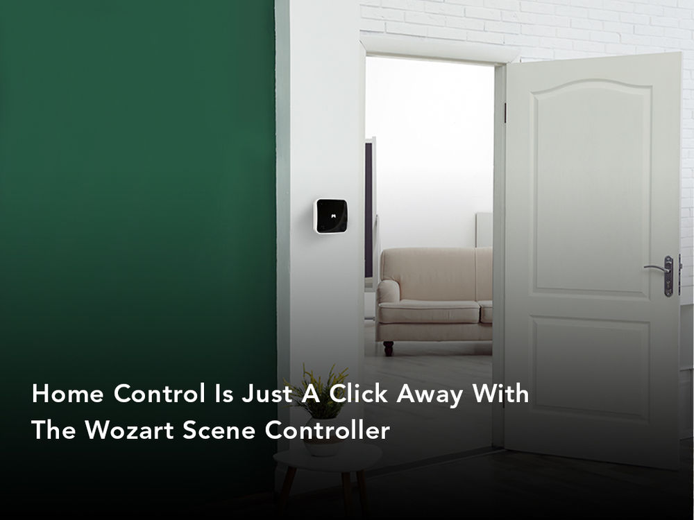 The Wozart Scene Controller - Smart Home On Your Fingertips