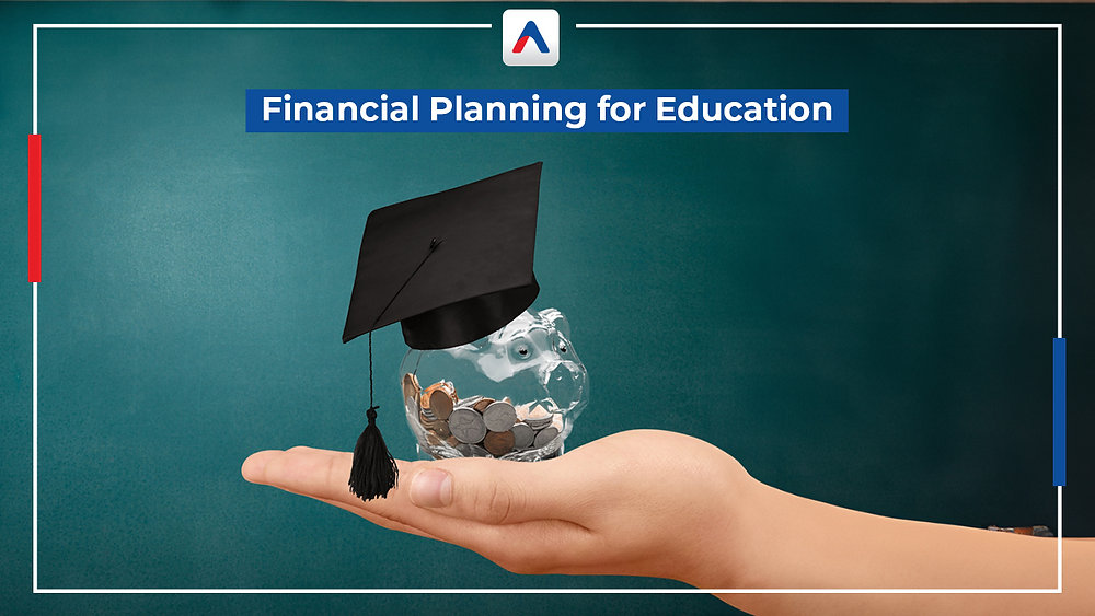 Comprehensive Guide to Financial Planning for Education | Secure Your ...